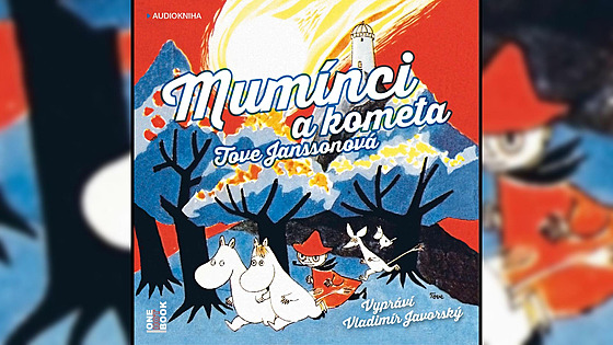 Hrozí pohádce konec světa? Dětská audiokniha Mumínci a kometa s 40% ...