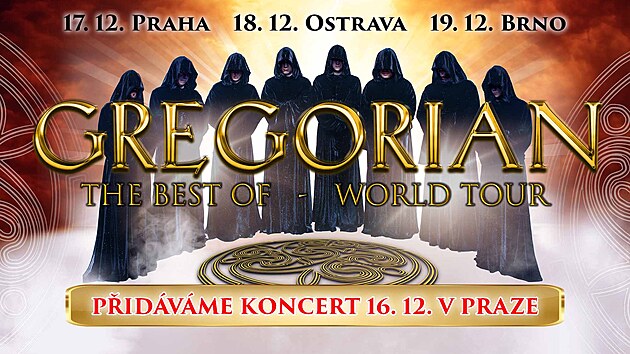 Tajemní mniši Gregorian přidávají koncert v Praze. Přednostní nákup ...