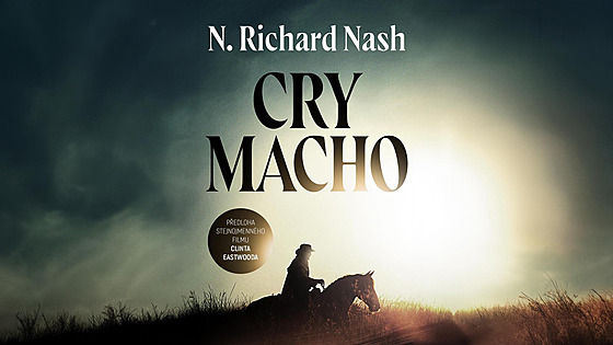 Poslední jízda kovboje v předloze filmového hitu: e-kniha Cry Macho ...