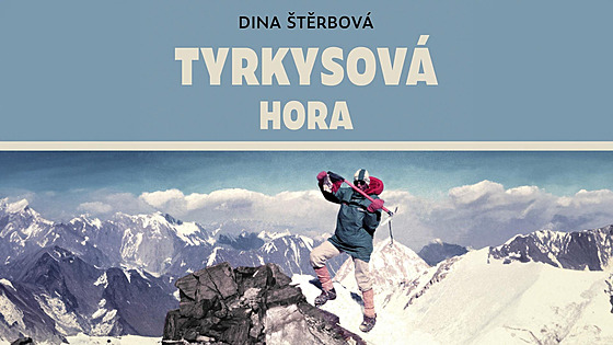 První žena na vrcholu. Audiokniha Tyrkysová hora se 60% slevou - iDNES.cz