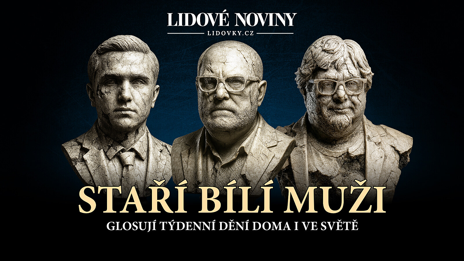 PODCAST: Všichni jsou populisti. Staří bílí muži se dohadovali, koho ...